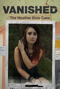 Documentary Series: 'Vanished : The Heather Elvis Case' - A Gripping ...
